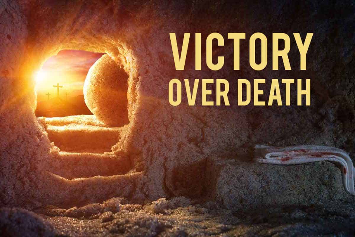 Victory Over Death - The Grave - Cord of Three Strands